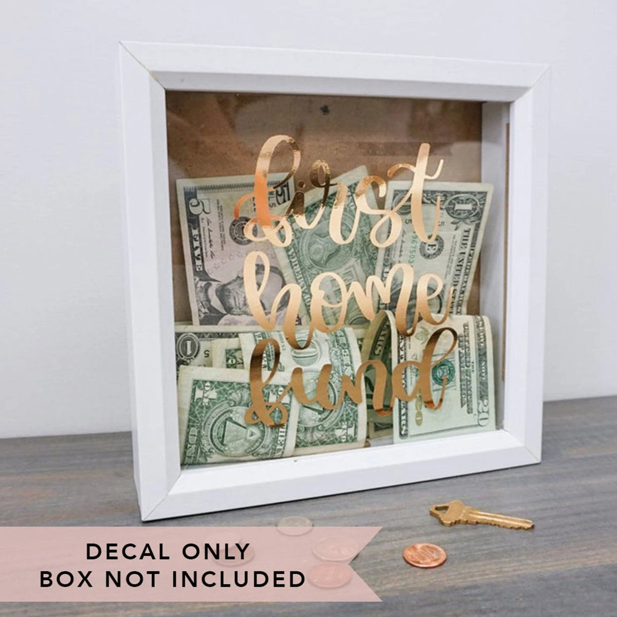 First Home Fund Vinyl Decal — Simple & Sentimental