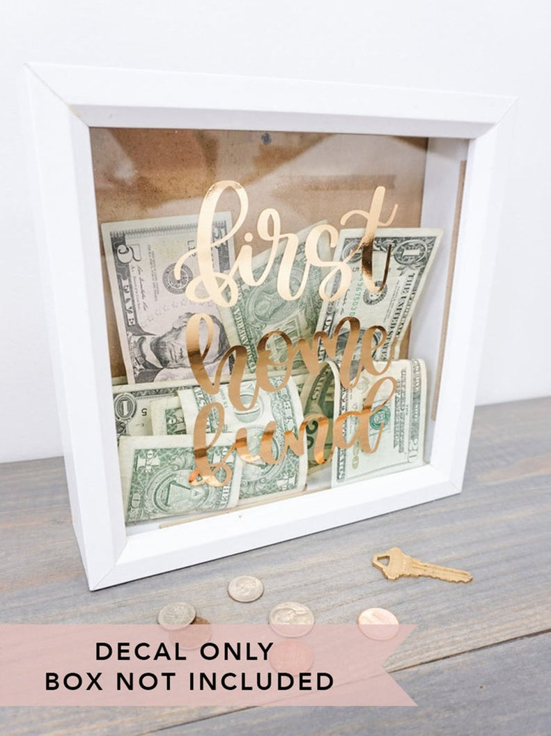 First Home Fund Vinyl Decal — Simple & Sentimental